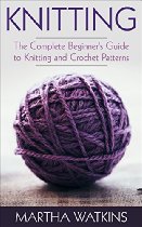 Free: Knitting and Crochet Patterns Guide | eReader Nation