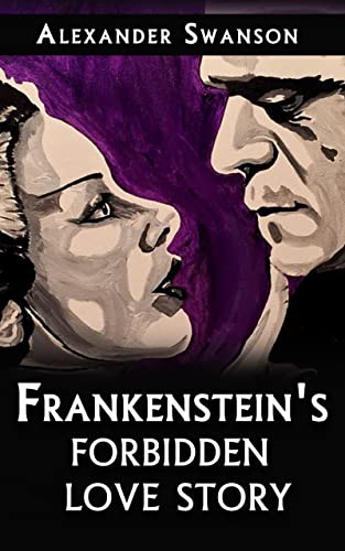 Frankensteins Forbidden Love Story Ereader Nation