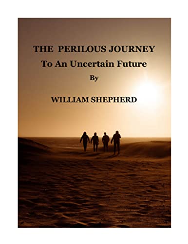 A PERILOUS JOURNEY To An Uncertain Future | eReader Nation