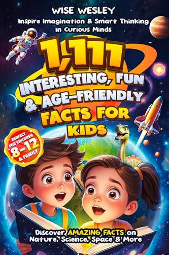 1,111 Interesting, Fun & Age-Friendly Facts for Kids | eReader Nation
