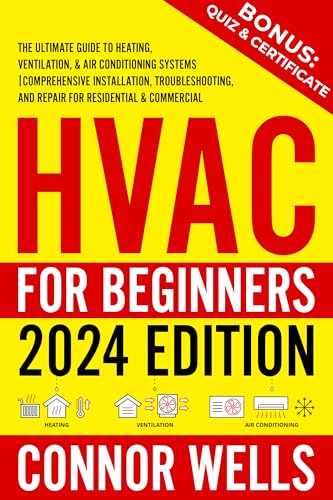 HVAC for Beginners: The Ultimate Guide to Heating, Ventilation, and Air ...