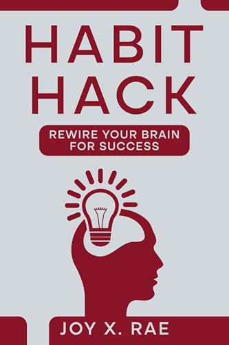 Habit Hack: Rewire Your Brain for Success | eReader Nation