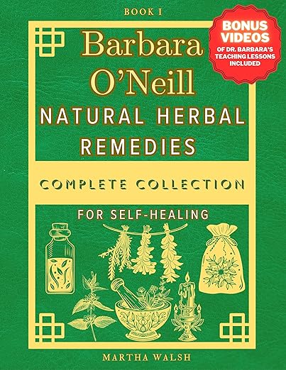 Free: Barbara O’Neill Natural Herbal Remedies Complete Collection for Self-Healing | eReader Nation
