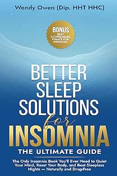 Free: Better Sleep Solutions for Insomnia - The Ultimate Guide ...
